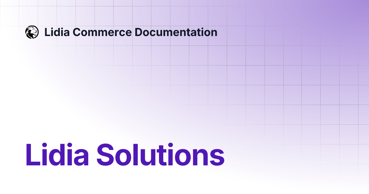 Lidia Solutions | Lidia Commerce Documentation